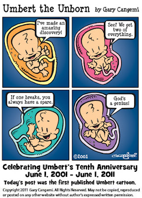 Umbert the Unborn Cartoon of the Week: Ten Years in the Womb Today!