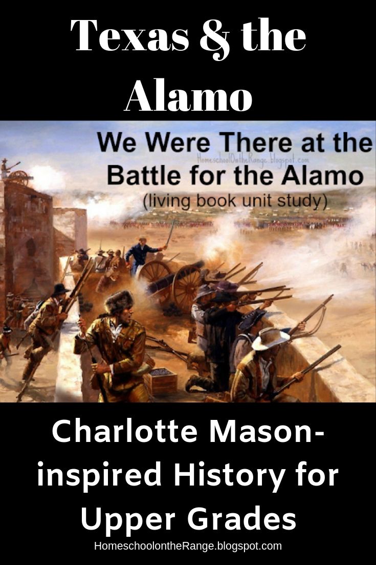 Homeschool On the Range: We Were There at the Battle of the Alamo