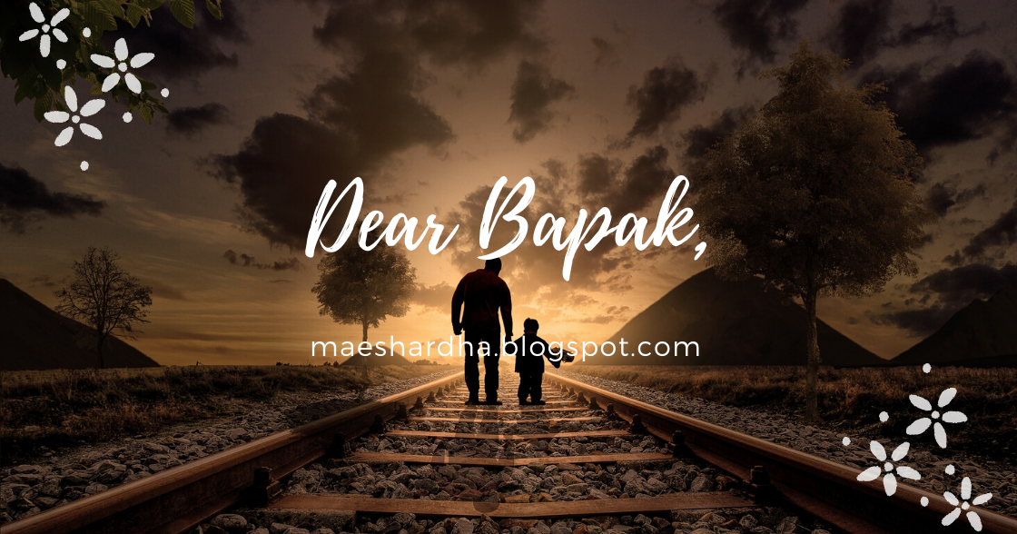 Dear Bapak,