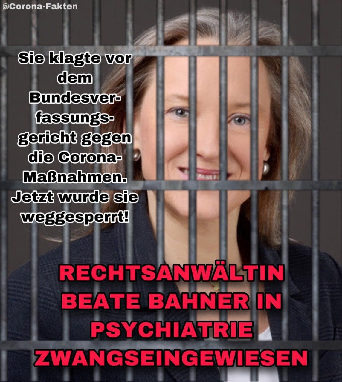 Renovare: Rechtsanwältin Beate Bahner zwangspsychiatrisiert!