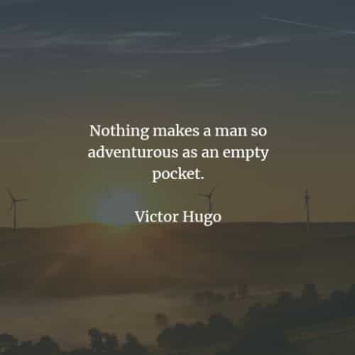 65 Famous quotes and sayings by Victor Hugo