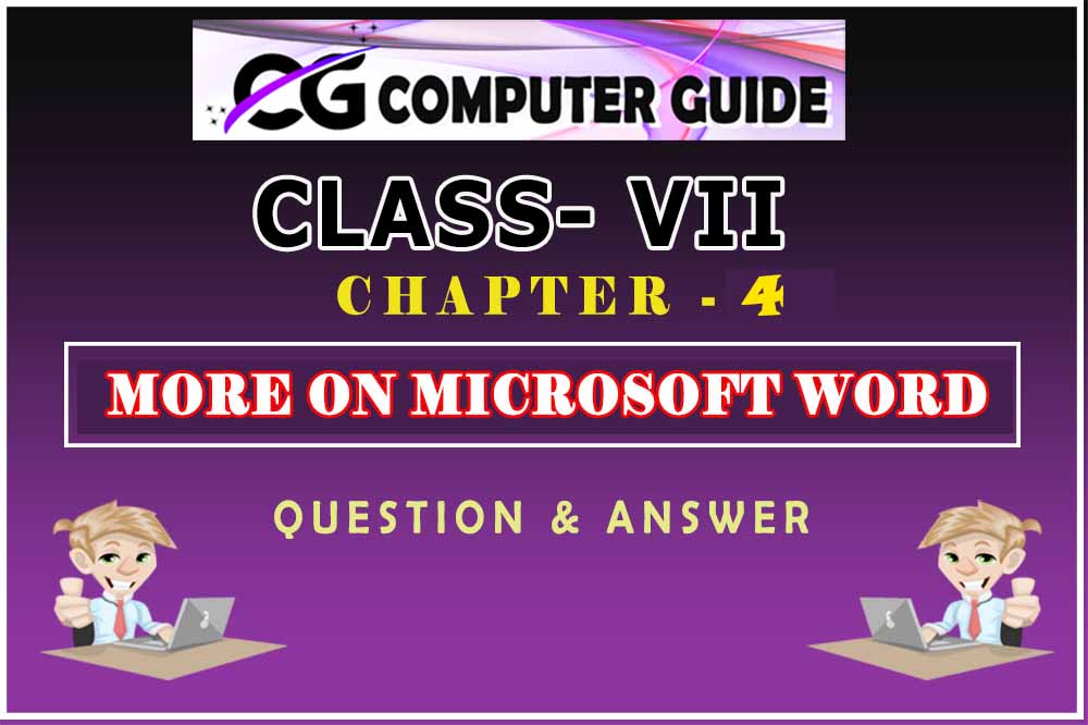 SEBA Class 7 Computer Science Chapter 4 More On Microsoft Word Question With Answer seba-class-7-computer-science-chapter-4-more-on-microsoft-word-question-with-answer