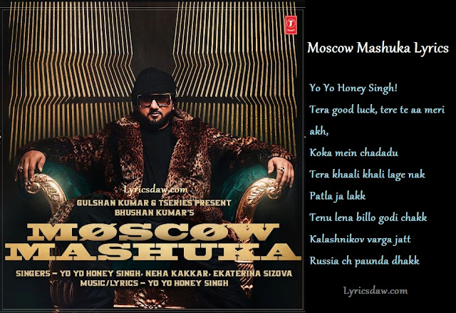 Moscow Mashuka Song Lyrics | Honey Singh & Neha Kakkar