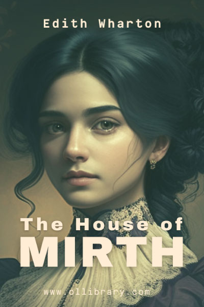 The House of Mirth by Edith Wharton