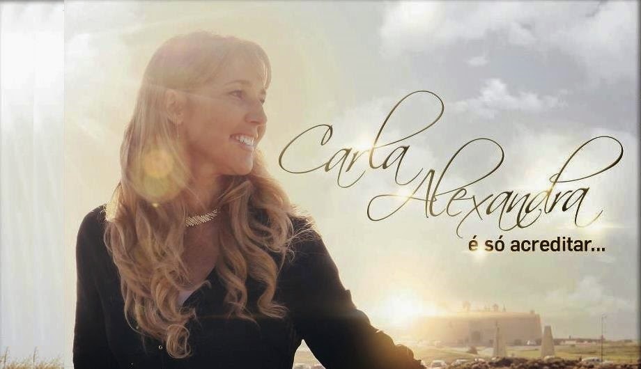 O Melhor do Gospel: Carla Alexandra - É só Acreditar...