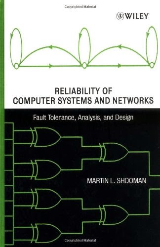Science Books: Reliability Of Computer Systems And Networks - Fault ...