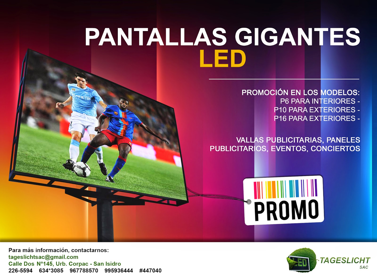 TAGESLICHT - ILUMINACIÓN LED: Promocion Pantallas LED Gigantes ...