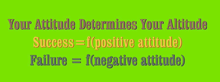 EDDYSAM EDUCATORS: Your Attitude Determines Your Altitude(Success) in Life