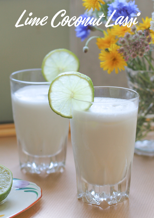 Food Lust People Love: Lime Coconut Lassi