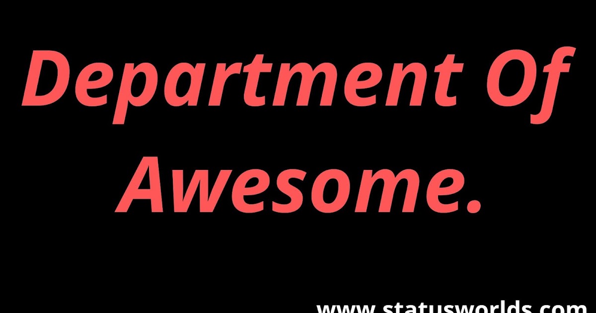 Unique Awesome Status & Captions In English For Awesome People - Status ...