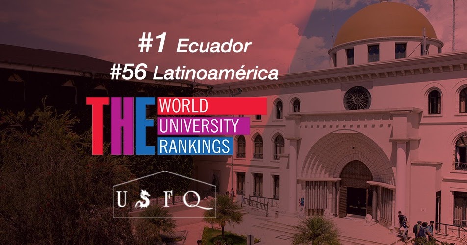 Times Higher Education posiciona a la USFQ como la mejor universidad ...