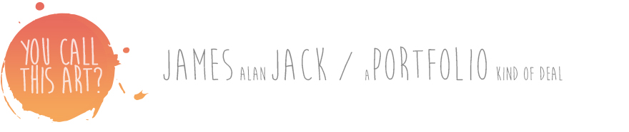 JAMES JACK / JAMESALANJACK.COM