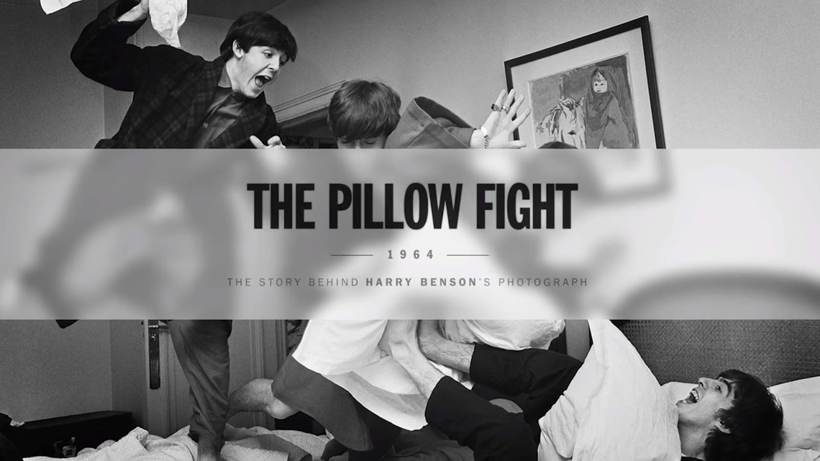 The Pillow Fight: Behind Henry Benson's Photo Of The Beatles ...