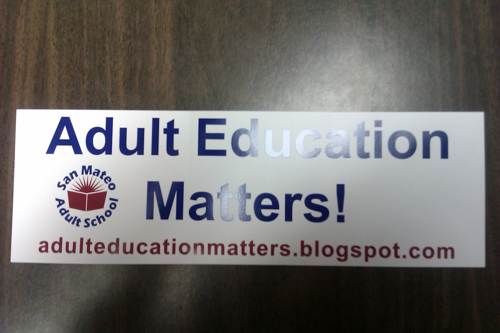Adult Education Matters: Bumper Stickers!