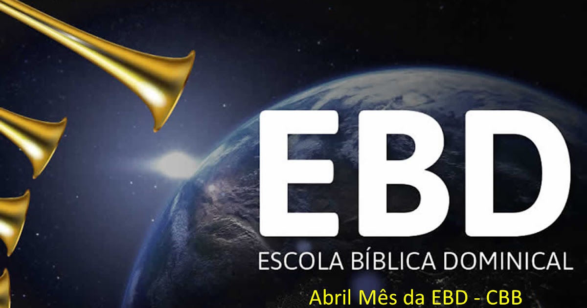 HISTÓRIA E RELEVANCIA DA EBD.