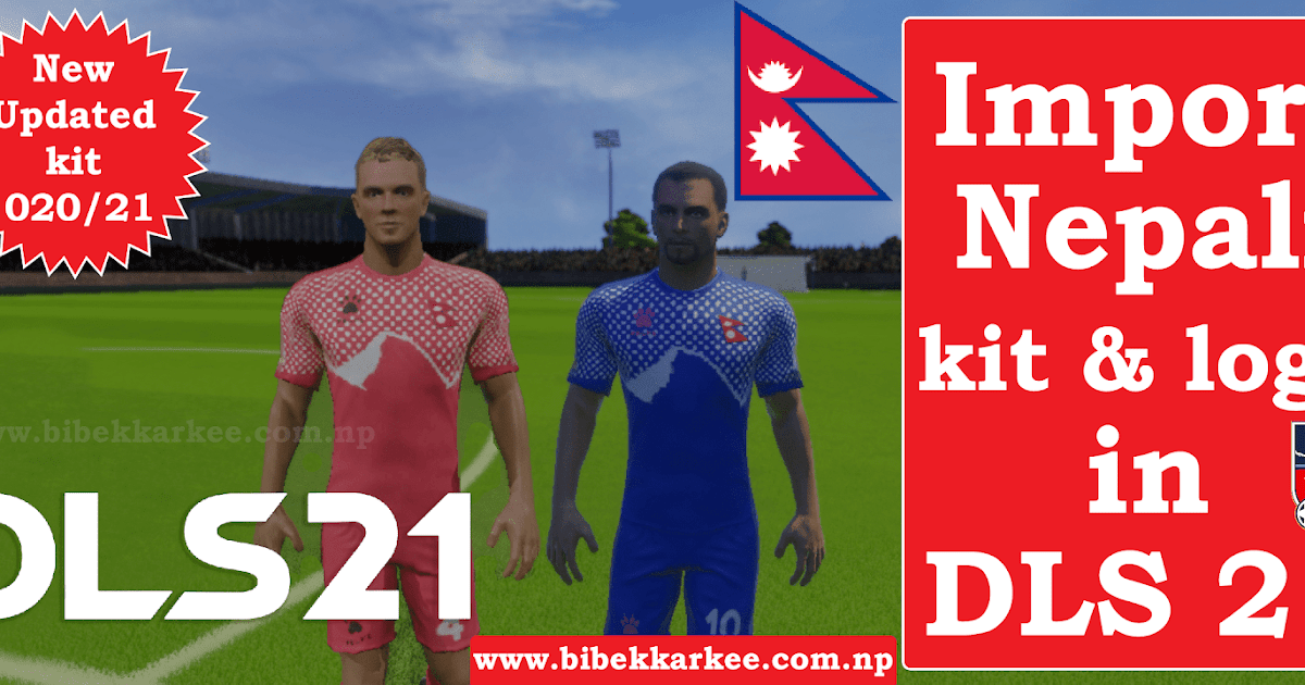 Nepal Dream League Soccer Kits and Logo 2022 (DLS22)