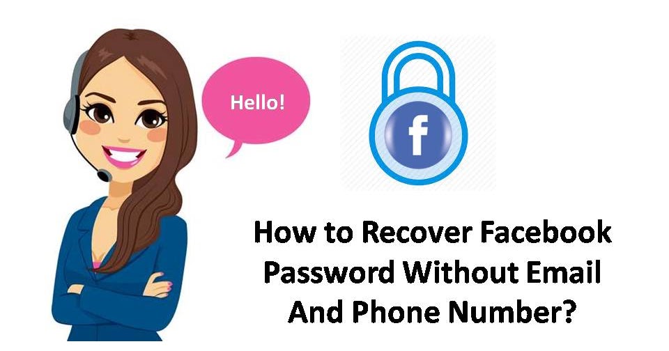 How To Recover Facebook Password Without Email And Phone Number