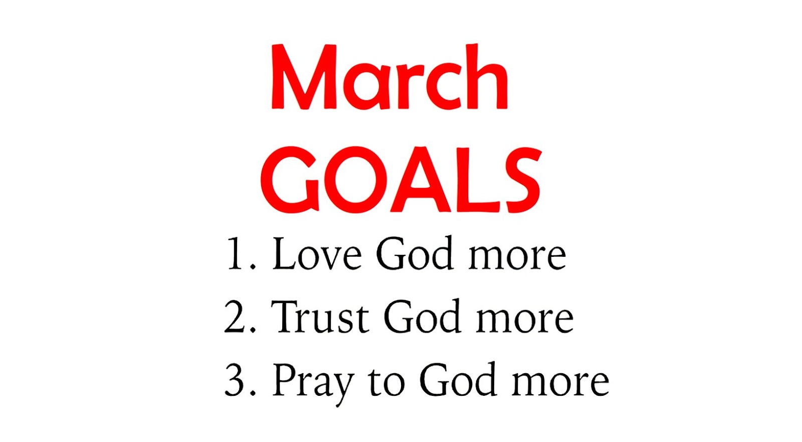 March Goals!