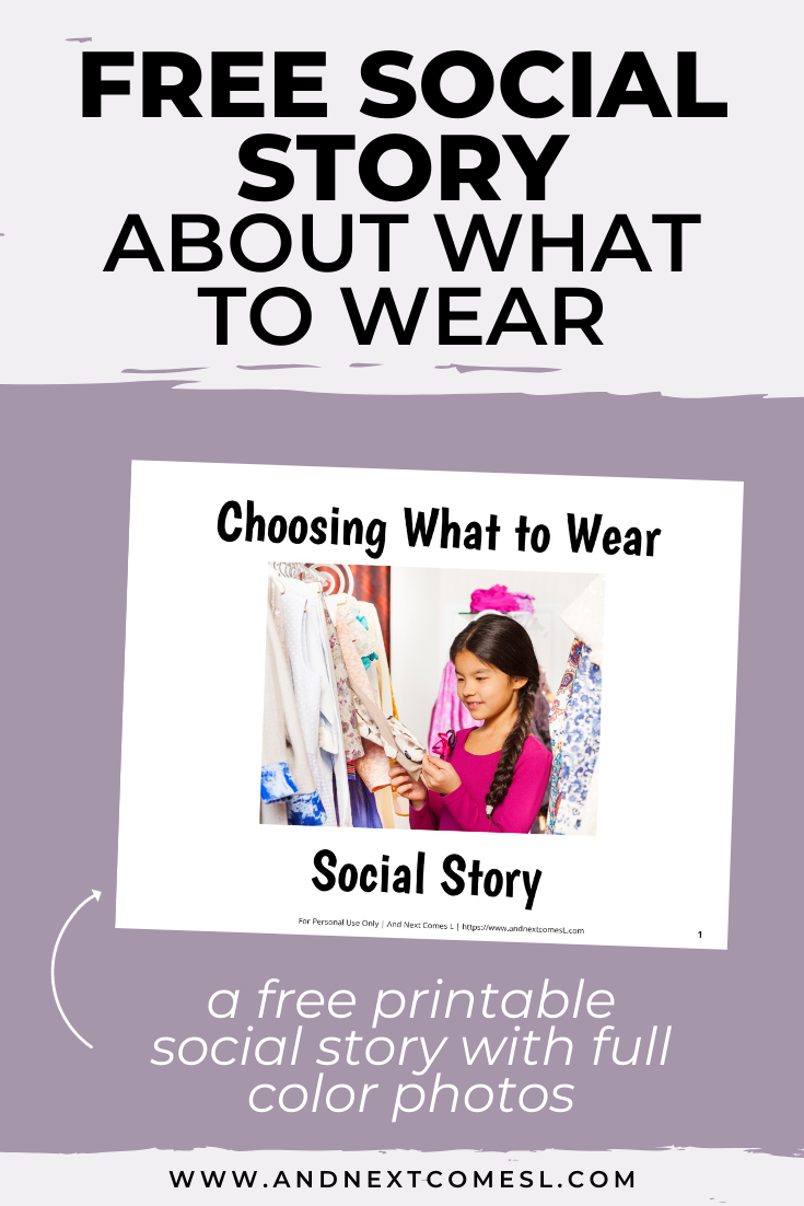 Free Printable Social Story About Choosing What to Wear | And Next ...