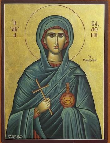 ORTHODOX CHRISTIANITY THEN AND NOW: Saint Salome the Myrrhbearer