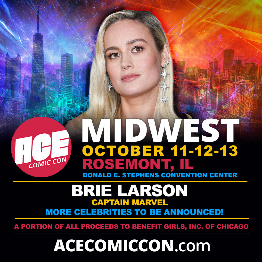 Brie Larson Leads ACE Comic Con's Return to the Midwest at Donald E ...