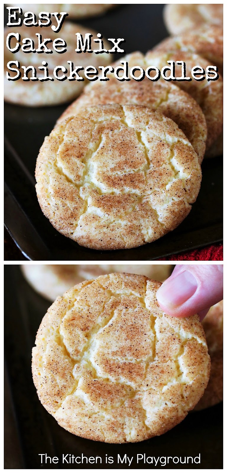 Easy Cake Mix Snickerdoodles | The Kitchen is My Playground