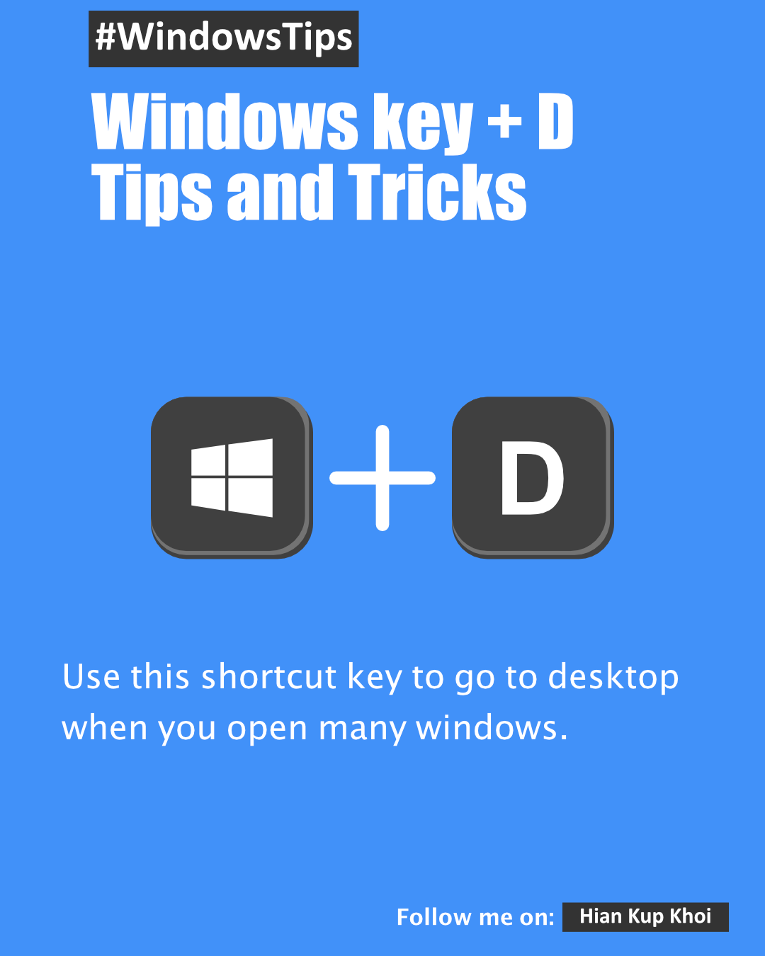 Windows 10 Tips: Shortcut key Windows Key + D