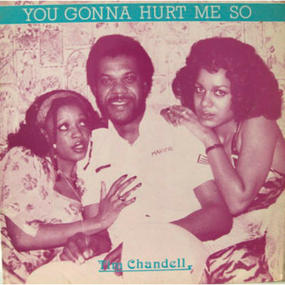 Compartilhando Reggae: Tim Chandell - You Gonna Hurt Me So LP Orbitone ...