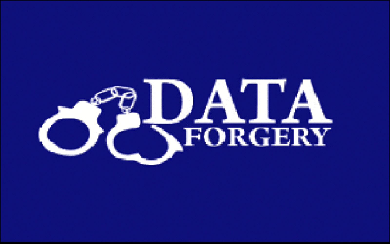 DEFINISI DATA FORGERY | All About Data Forgery