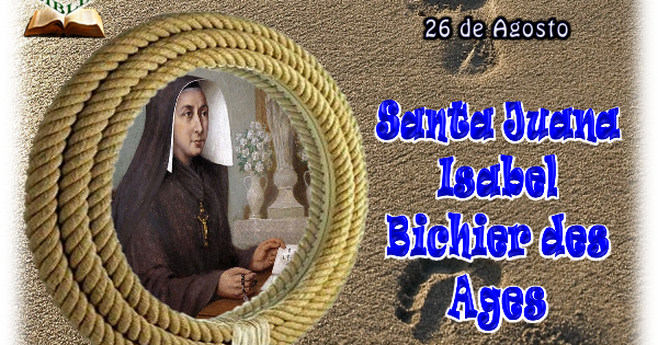 Leamos la BIBLIA: Santa Juana Isabel Bichier des Ages