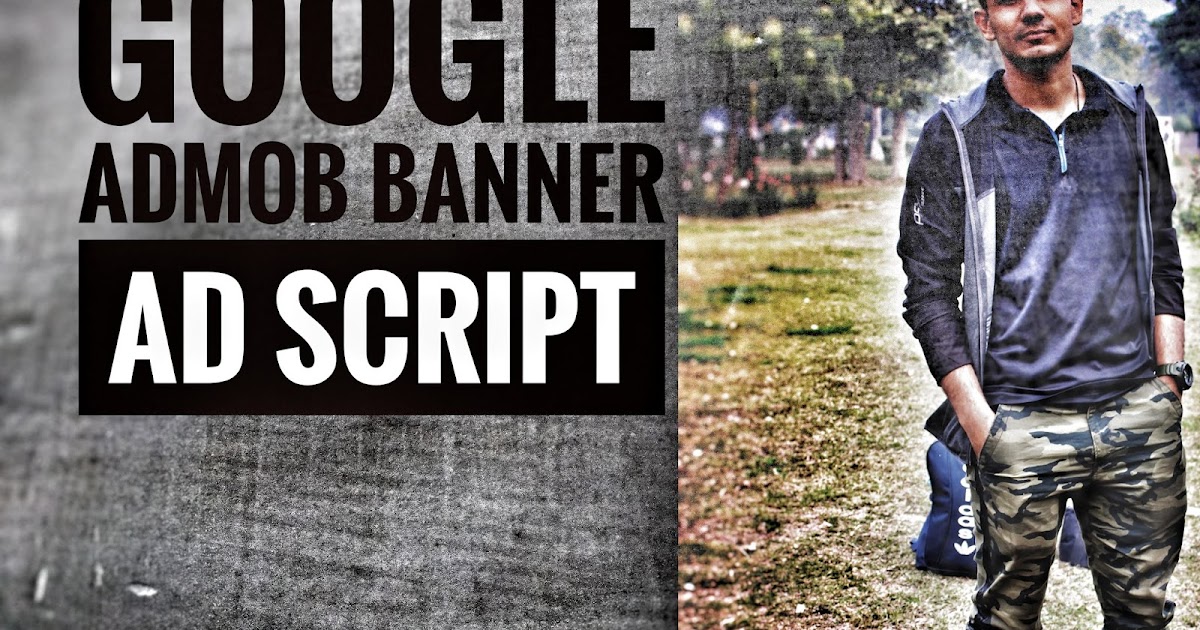 Google AdMob Banner Ad Script