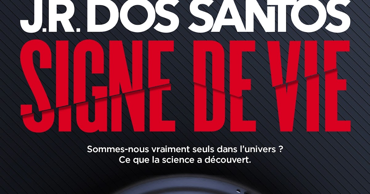 Signe de vie - Jose Rodrigues Dos Santos