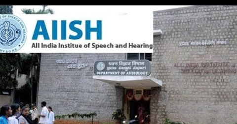 CAREERLOKAM: ALL INDIA INSTITUTE OF SPEECH & HEARING (AIISH)