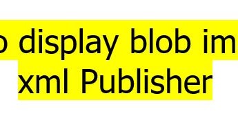 Oracle Application's Blog: How to display blob image in xml Publisher
