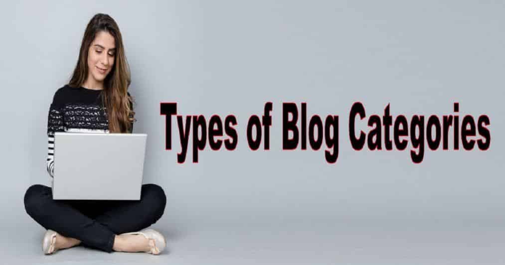Types of Blog Categories | TechnoWISER