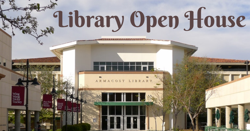 Armacost Library News: Library Open House, 2019!