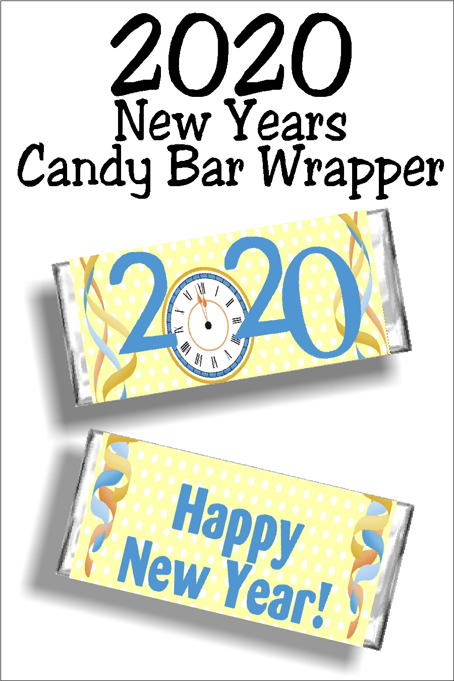 DIY Party Mom: 2020 New Years Candy Bar Wrapper Printable
