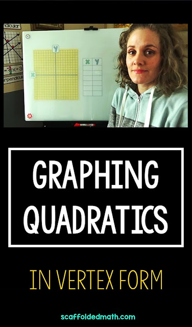 Scaffolded Math and Science: How to Graph Quadratic Functions in Vertex ...