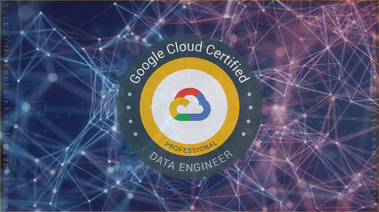 Chia Sẻ Khóa Học Đào Tạo GCP - Google Cloud Professional Data Engineer ...