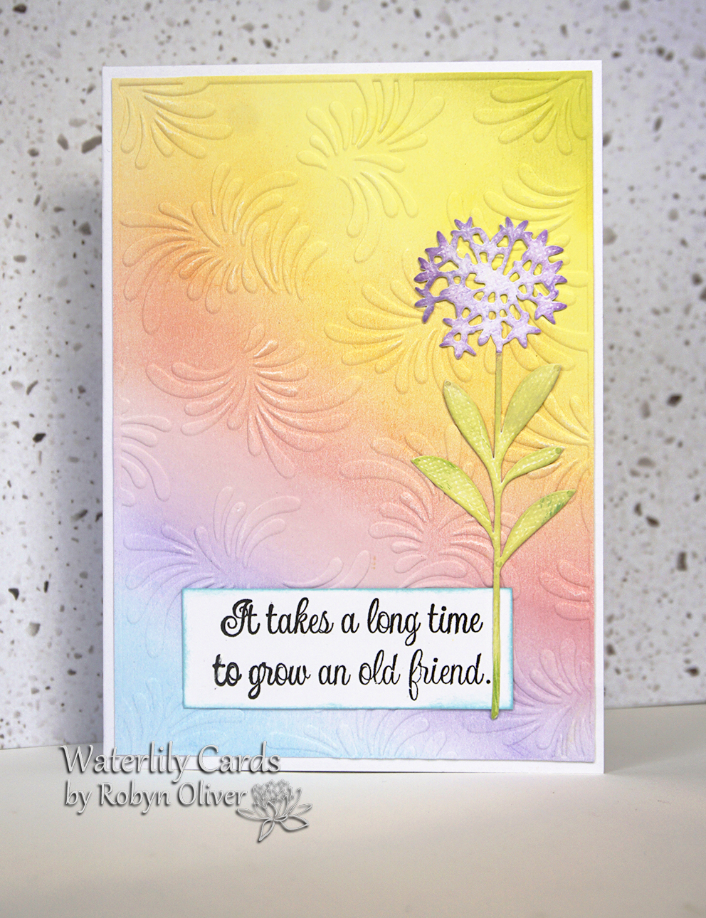 Waterlily Cards by Robyn: It takes a long time to grow an old friend