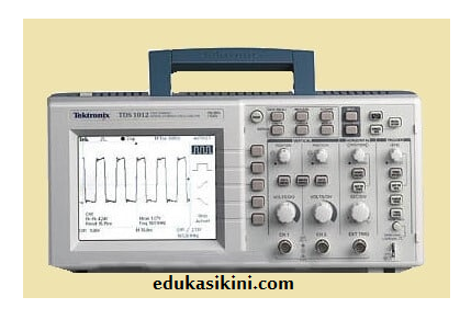 Osiloskop Digital Penjelasan fungsi dan bagiannya - EDUKASIKINI.COM