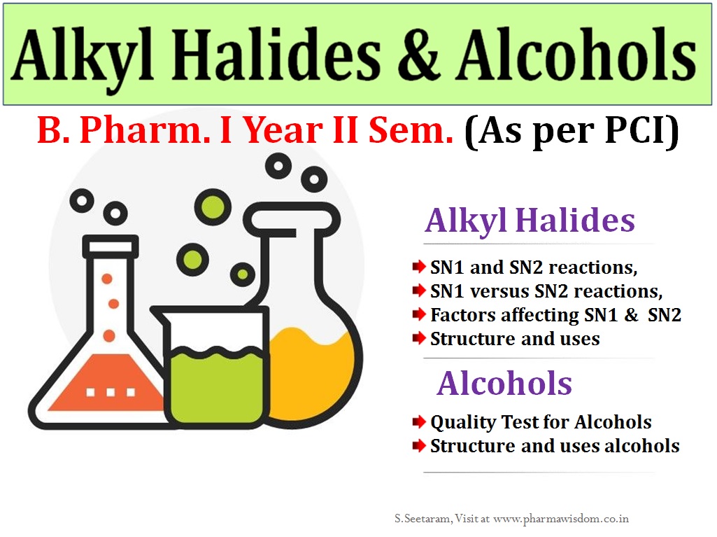 Alkyl Halides & Alcohols (Unit-3) || B.Pharm 1st Year 2nd Sem. || SN1 and SN2 Reactions, Quality ...