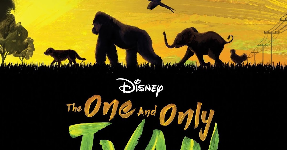 The ONE AND ONLY IVAN coming to @Disney #TheOneAndOnlyIvan #DisneyPlus ...