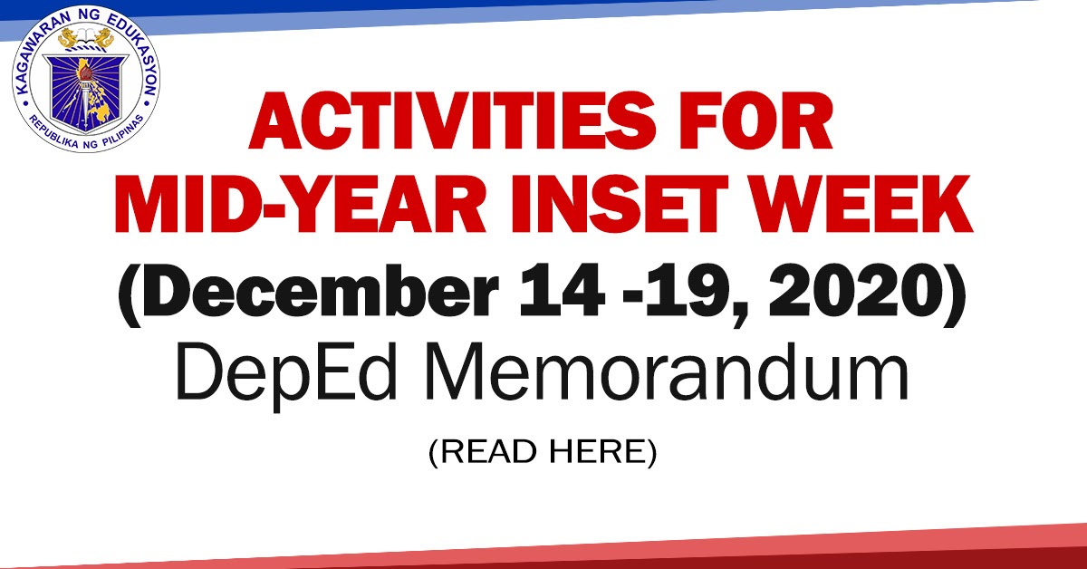 DepEd Memo on the Conduct of Activities for INSET Week of Teachers (Dec ...