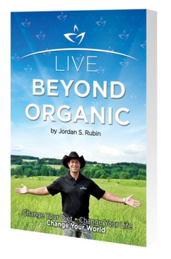 News & Events: Live Beyond Organic by Jordan S. Rubin