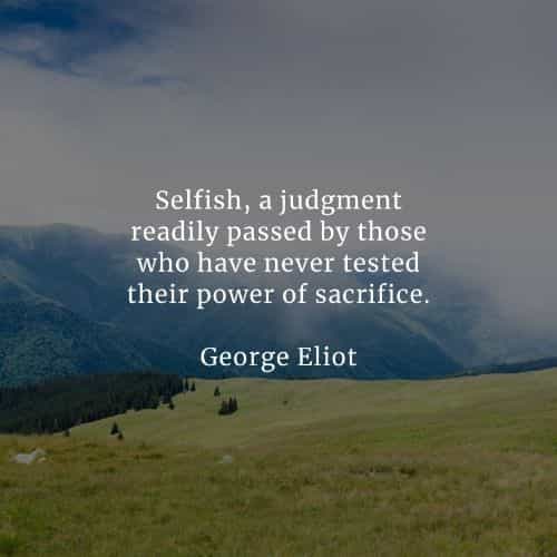 45 Selfish quotes that'll help you change your perspective