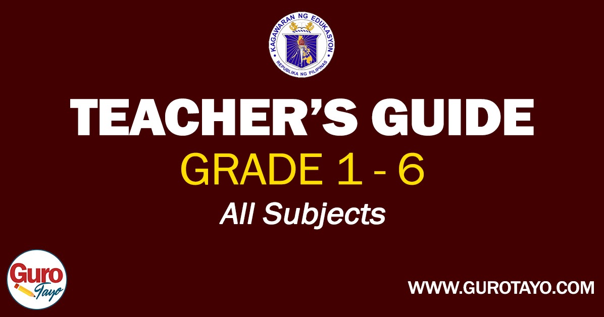 TEACHER S GUIDE Grade 1 6 Free Download Guro Tayo teacher-s-guide-grade-1-6-free-download-guro-tayo