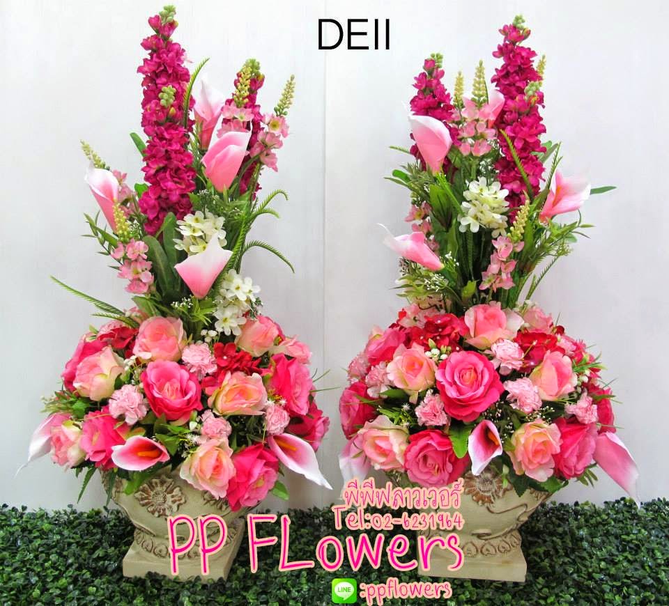 ร้าน PP Flowers ดอกไม้ประดิษฐ์ ดอกไม้ปลอม 02-6231964,099-1166698 ...