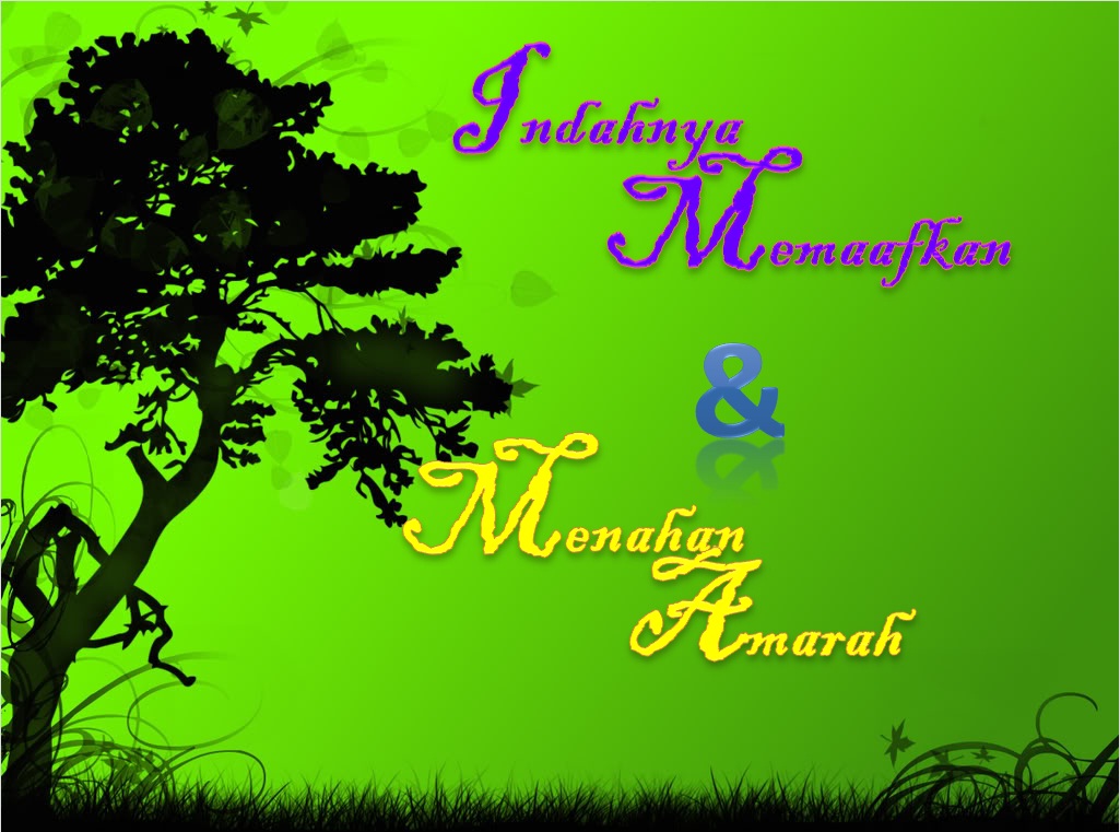 Indahnya Memaafkan & Menahan Amarah