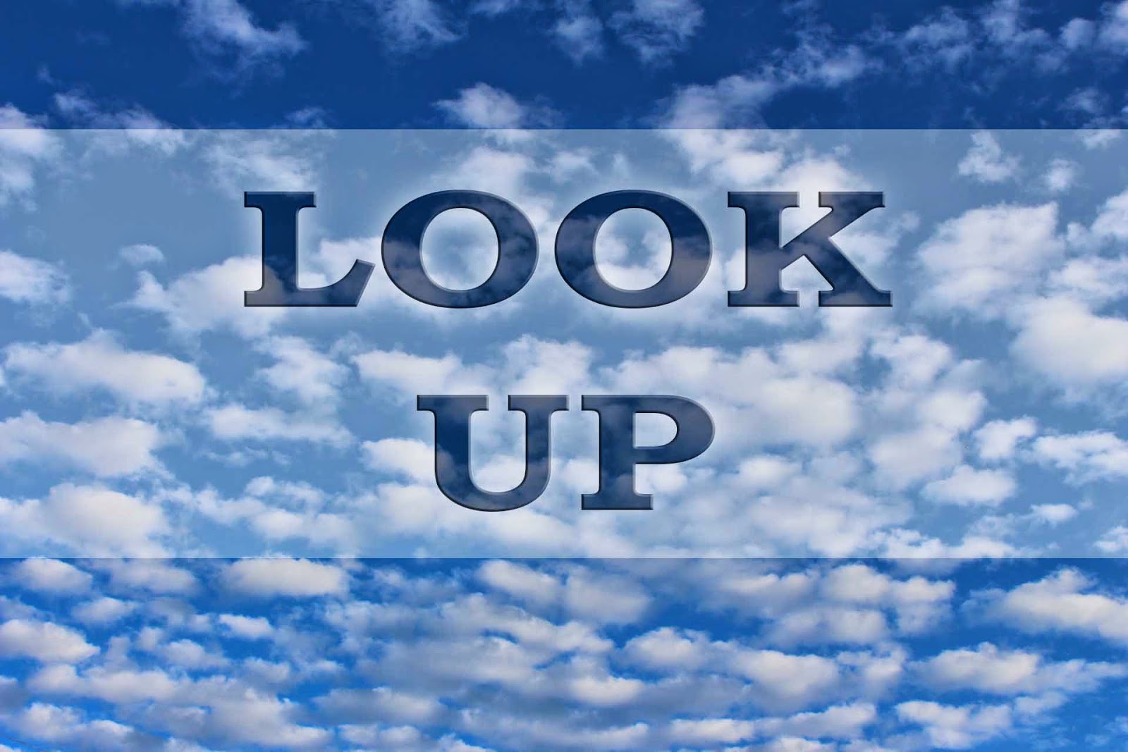 Let's Get to Know Him: Look Up